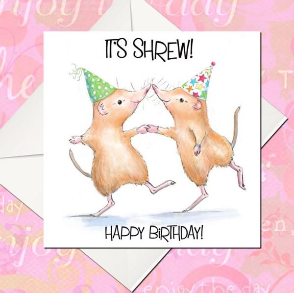 Shrew Birthday Card – Mingoes